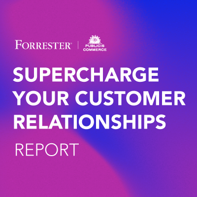 Supercharge Your Customer Relationships | Digitas